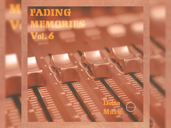 FADING MEMORIES VOL.6 - Vintage/Old School Loop Pack.
