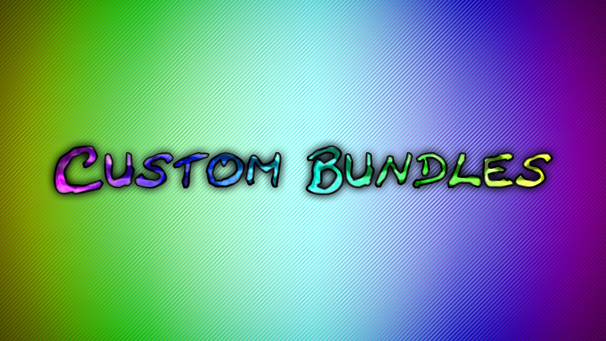 Custom Bundles