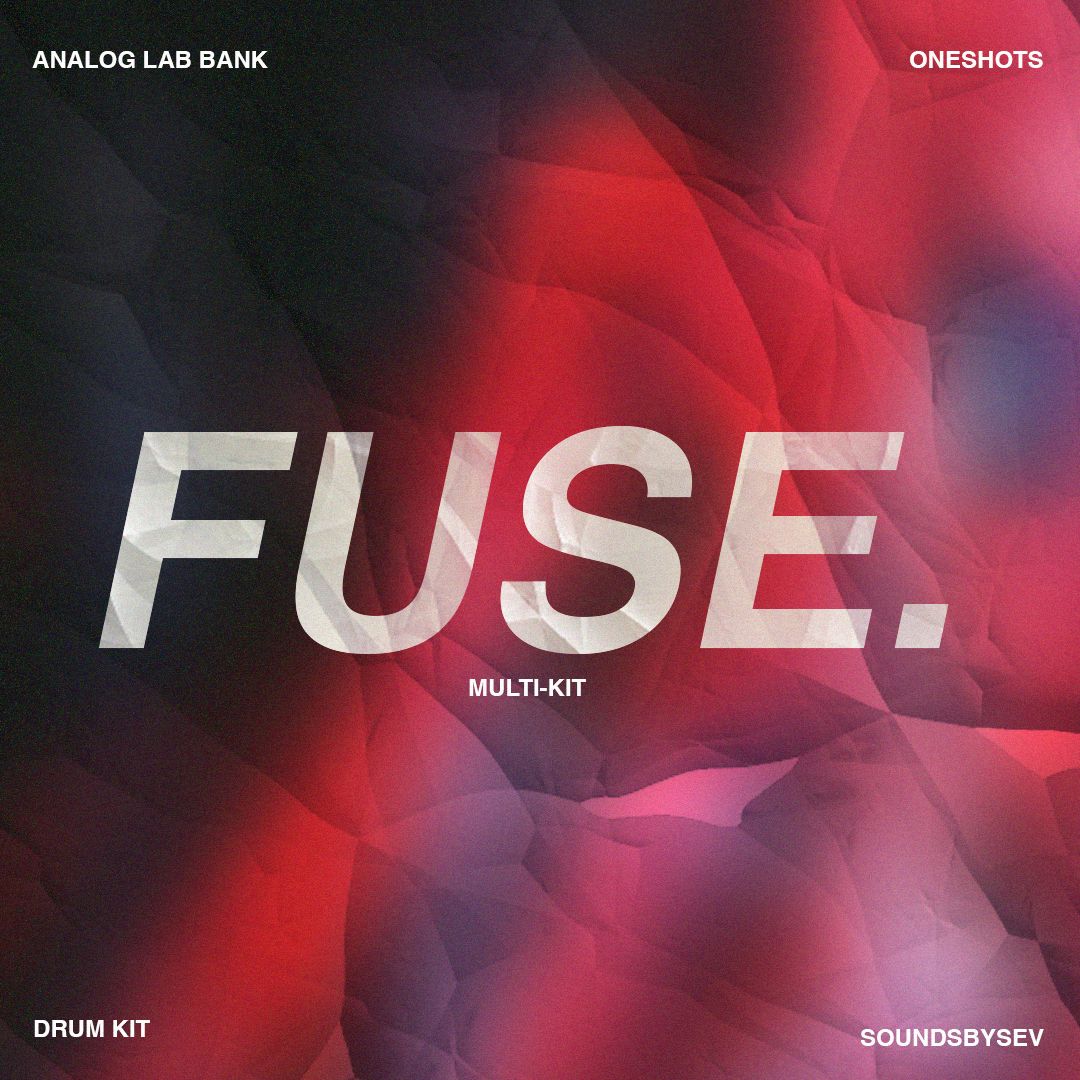 FUSE Multi-Kit – 81 Analog Lab V Presets, Drum Kit & One Shots for Trap, R&B & Hip-Hop | SOUNDSBYSEV