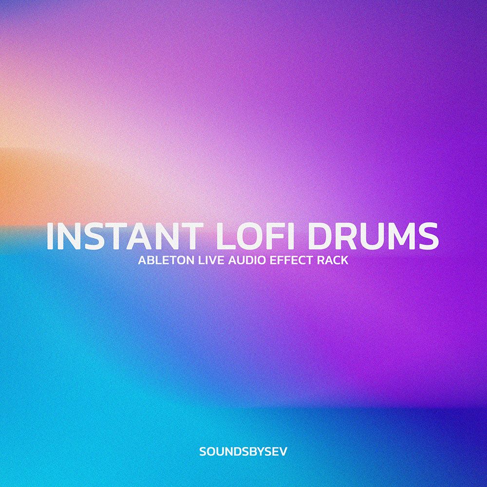 Lo-Fi Drum Texture Rack – 15 Ableton Live FX Presets for Hip-Hop, Boom ...