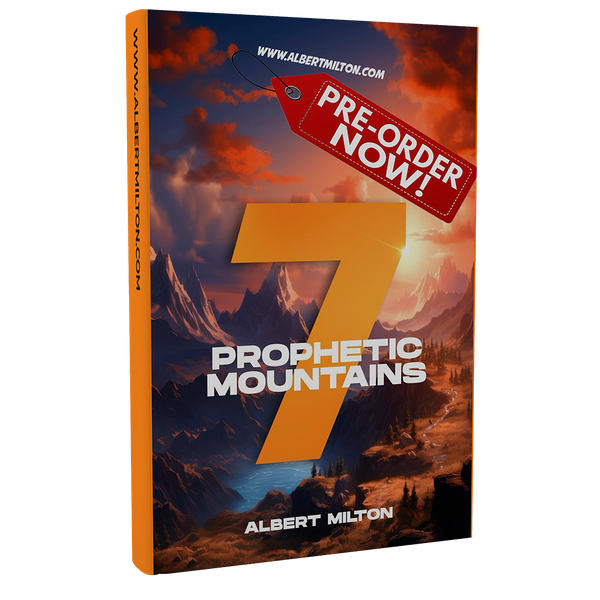 7 Prophetic Mountains - Book (Pre-Order)