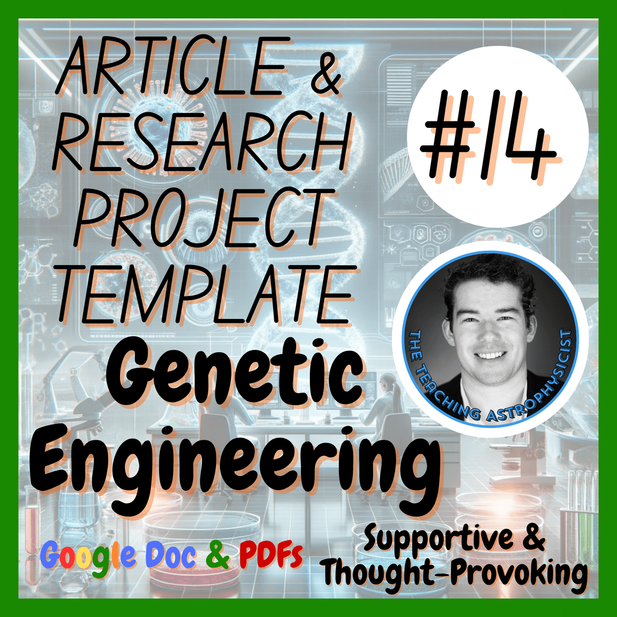 Genetic Engineering | Science Research Project + Reading Passage #14 ...