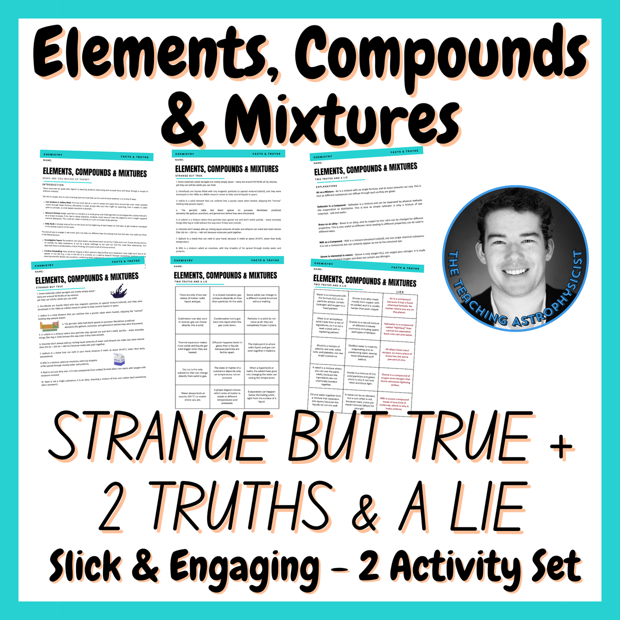 Elements Compounds & Mixtures Strange But True Facts + 2 Truths & a Lie ...