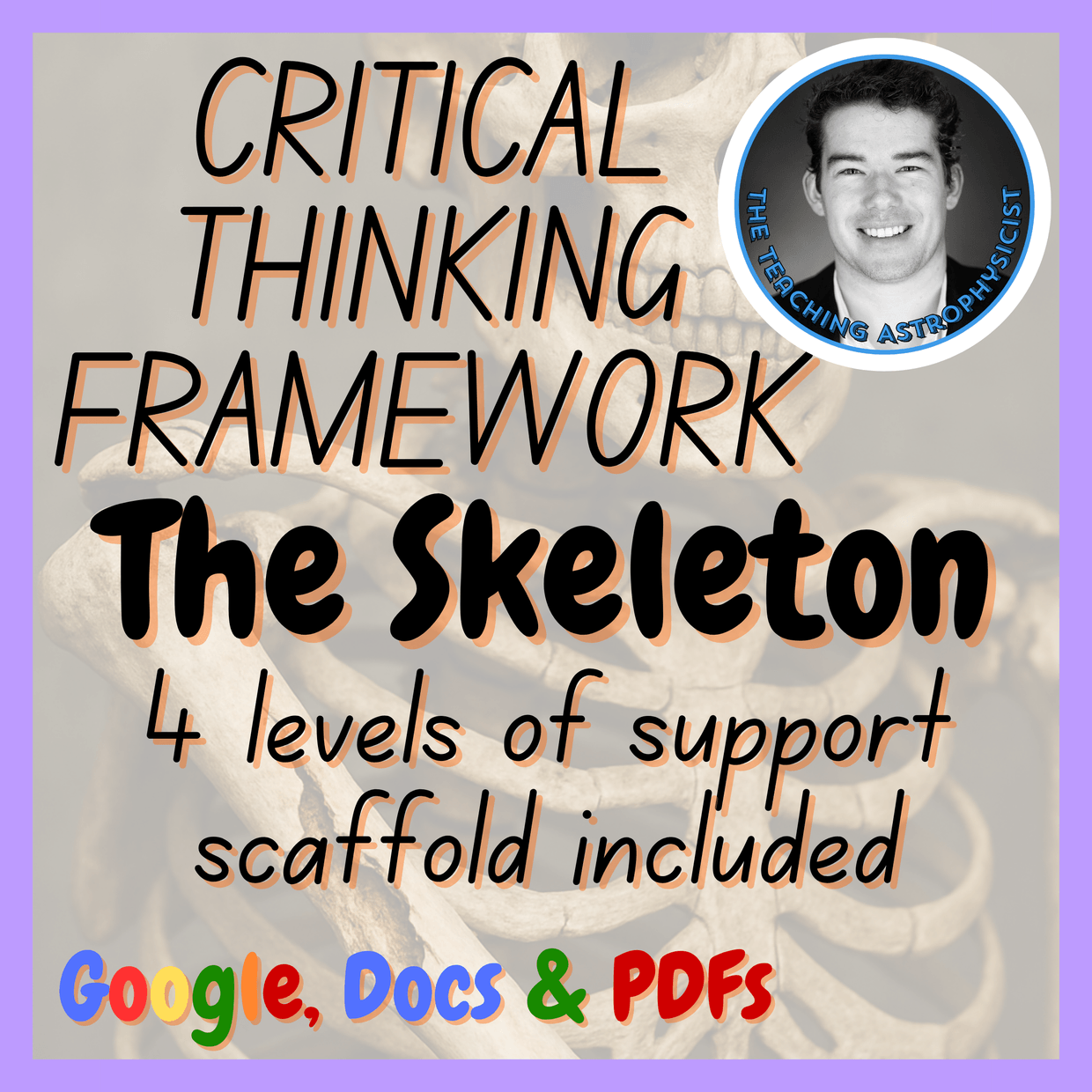 The Skeleton | Critical Thinking Framework 4 Level Scaffold | Health ...