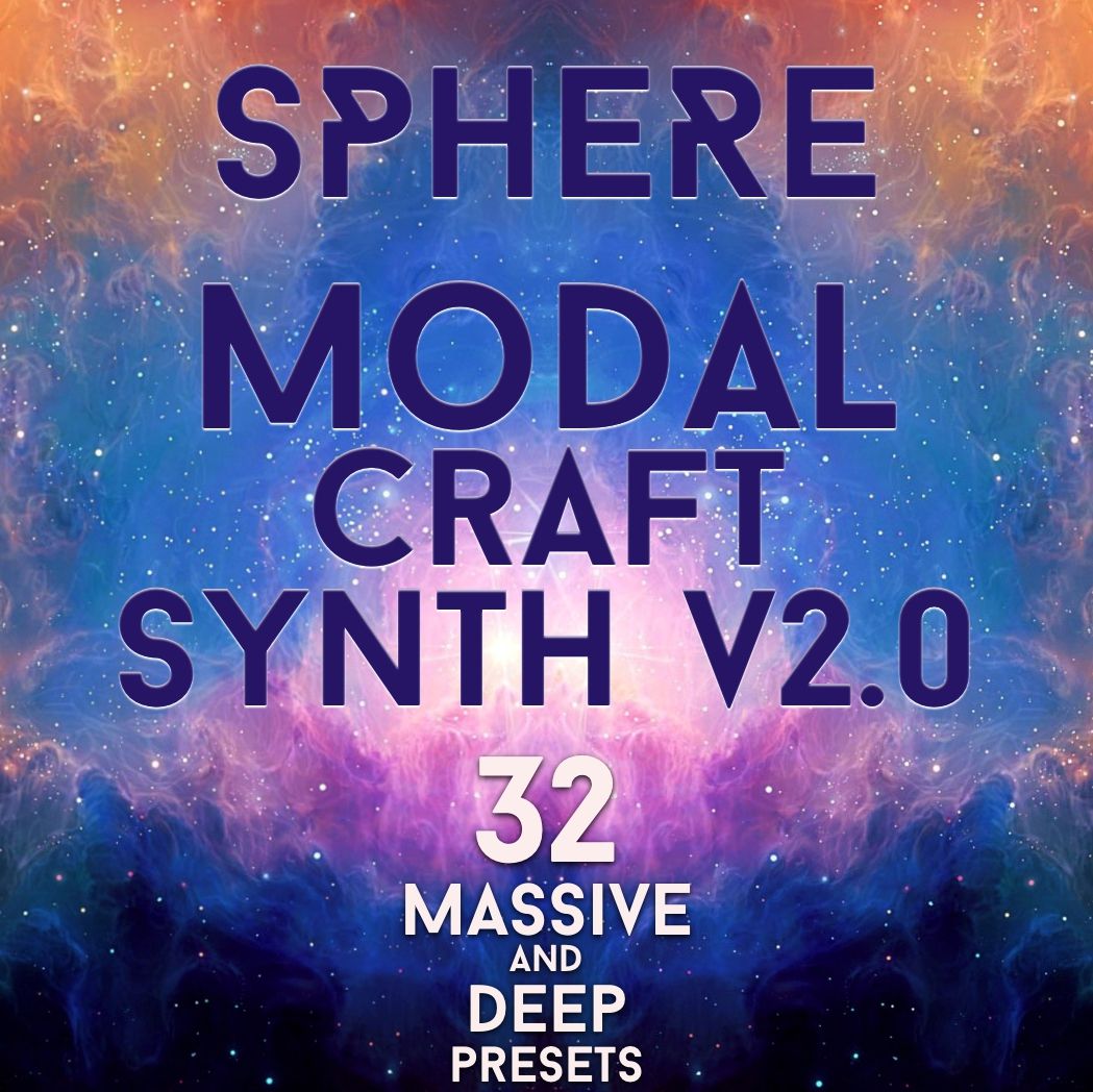 SR Modal Craft Synth v2.0 - "Sphere" 32 massive presets