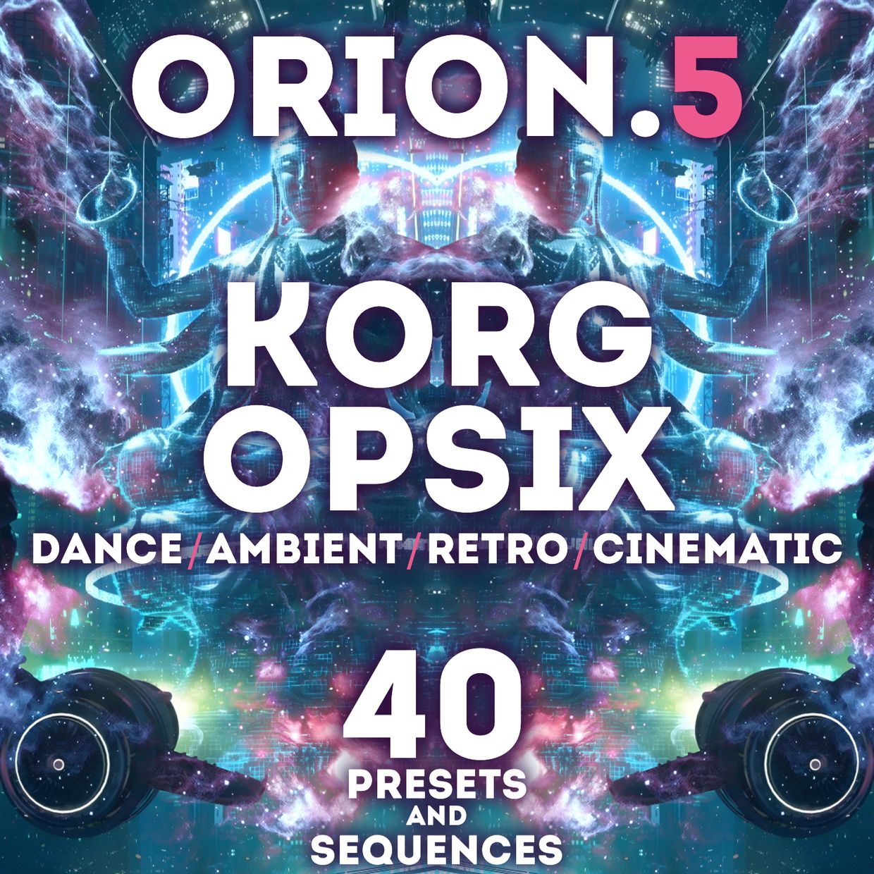 SR Korg Opsix - "Orion Vol.5" 40 Presets and Sequences