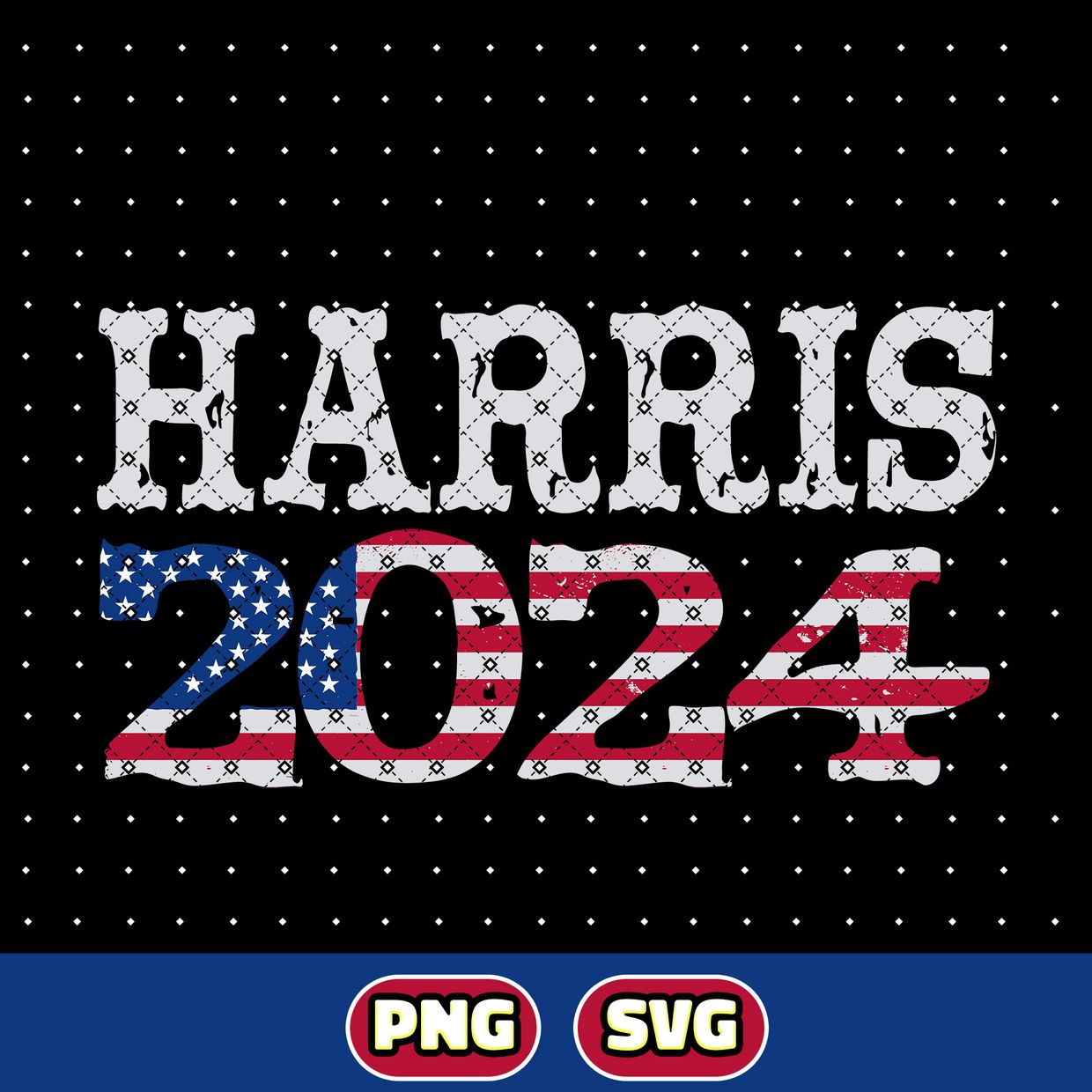 Harris 2024 SVG File. Kamala Harris 2024 PNG File. Editable Text In ...