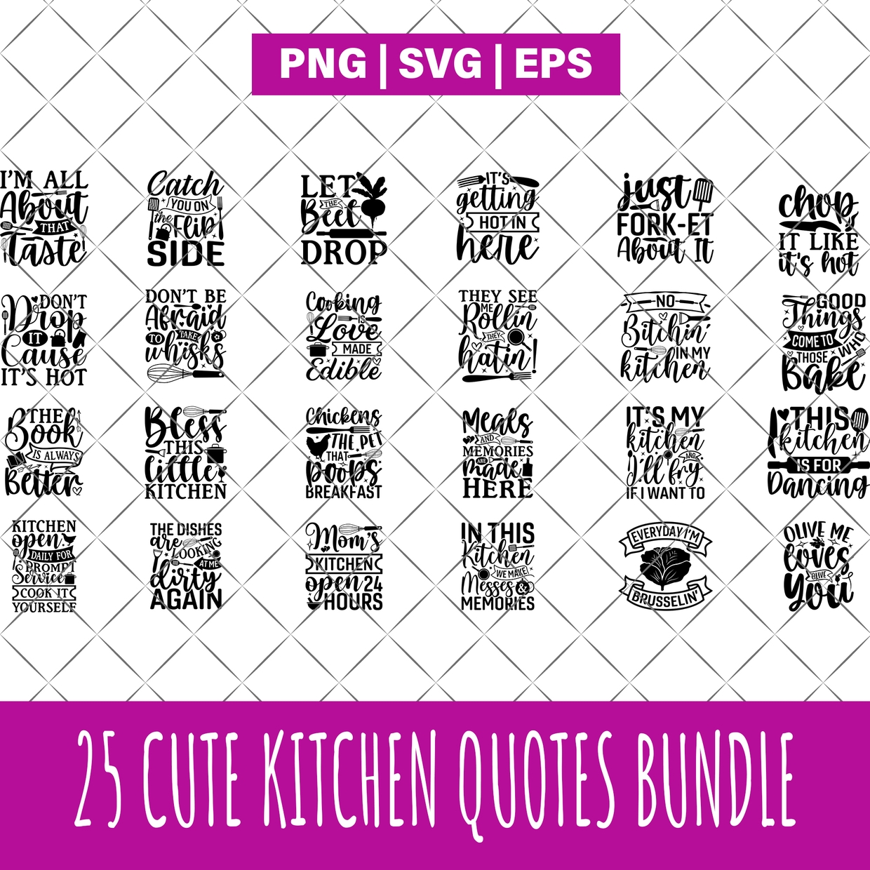 25 Cute Kitchen Quotes and Sayings | 25 PNG Kitchen Cut Files | 25 SVG ...