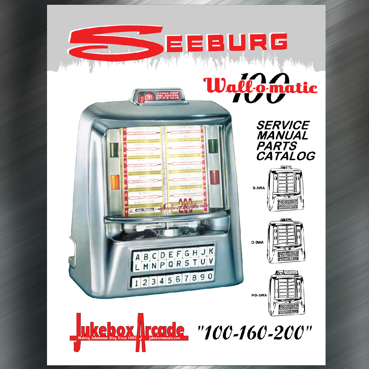Seeburg Wall Box S-3WA, D-3WA, HD-3WA (1955-62) Service & Parts Manual