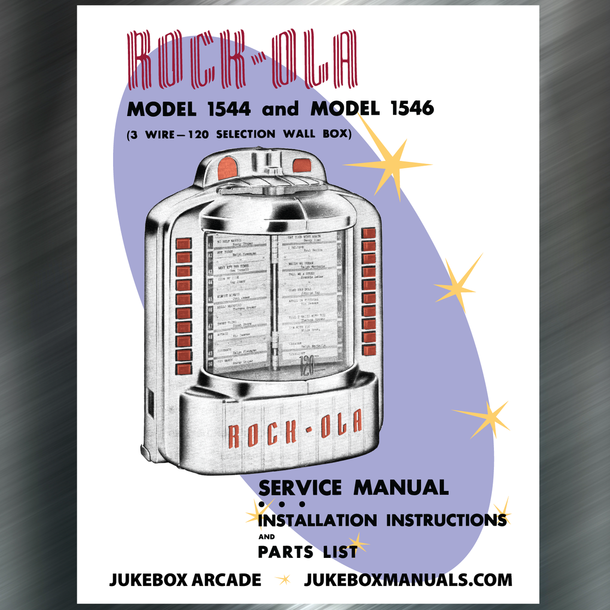 Rock-Ola 1544 and 1546 Wall Box Installation, Service Manual and Parts ...