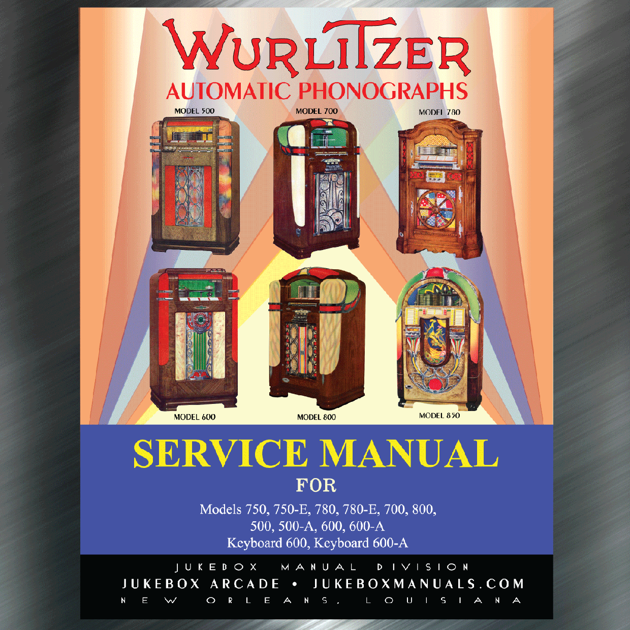 Wurlitzer Models 500, 500-A, 600, 600-A, 700, 750, 750-E, 780, 780-E, 800