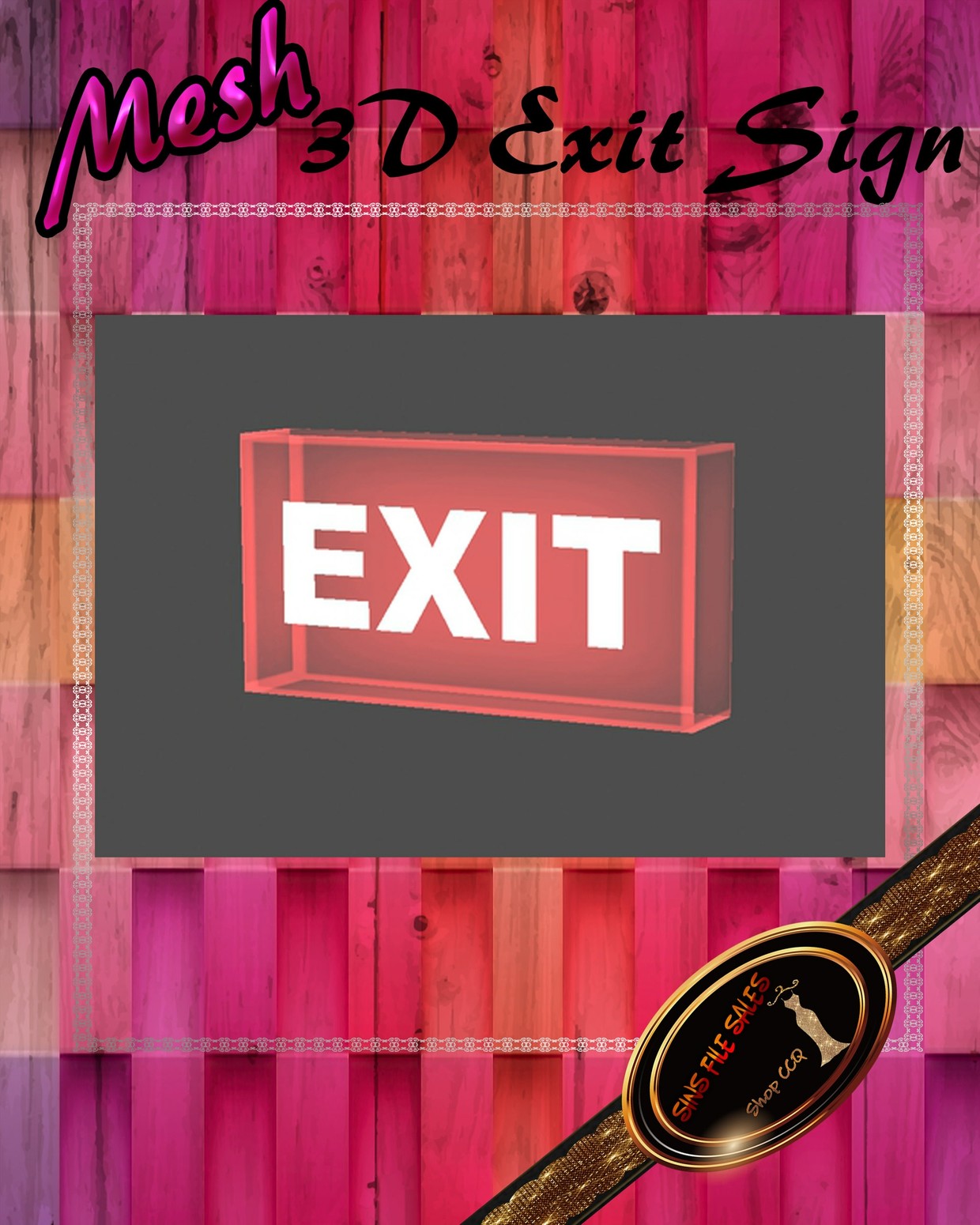 •3D Exit Sign Mesh• CHKN File