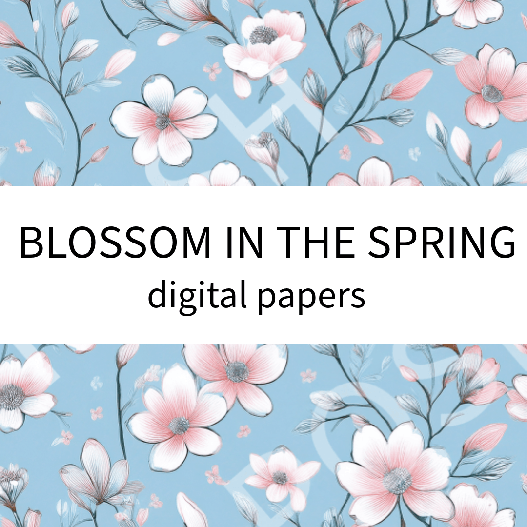 BLOSSOM IN SPRING DIGITAL PAPERS