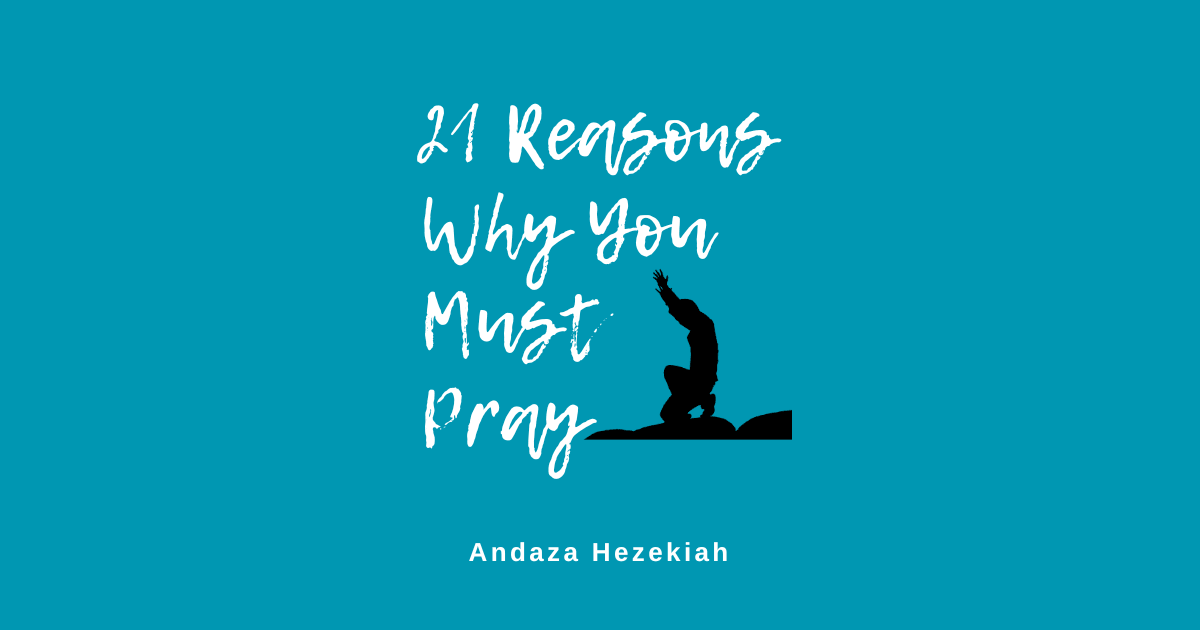 Book: 21 Reasons Why Prayer Is Essential for You