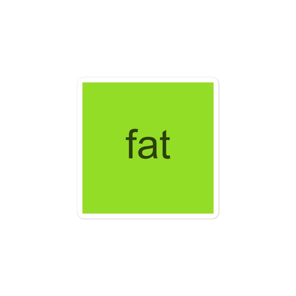 "fat" Sticker