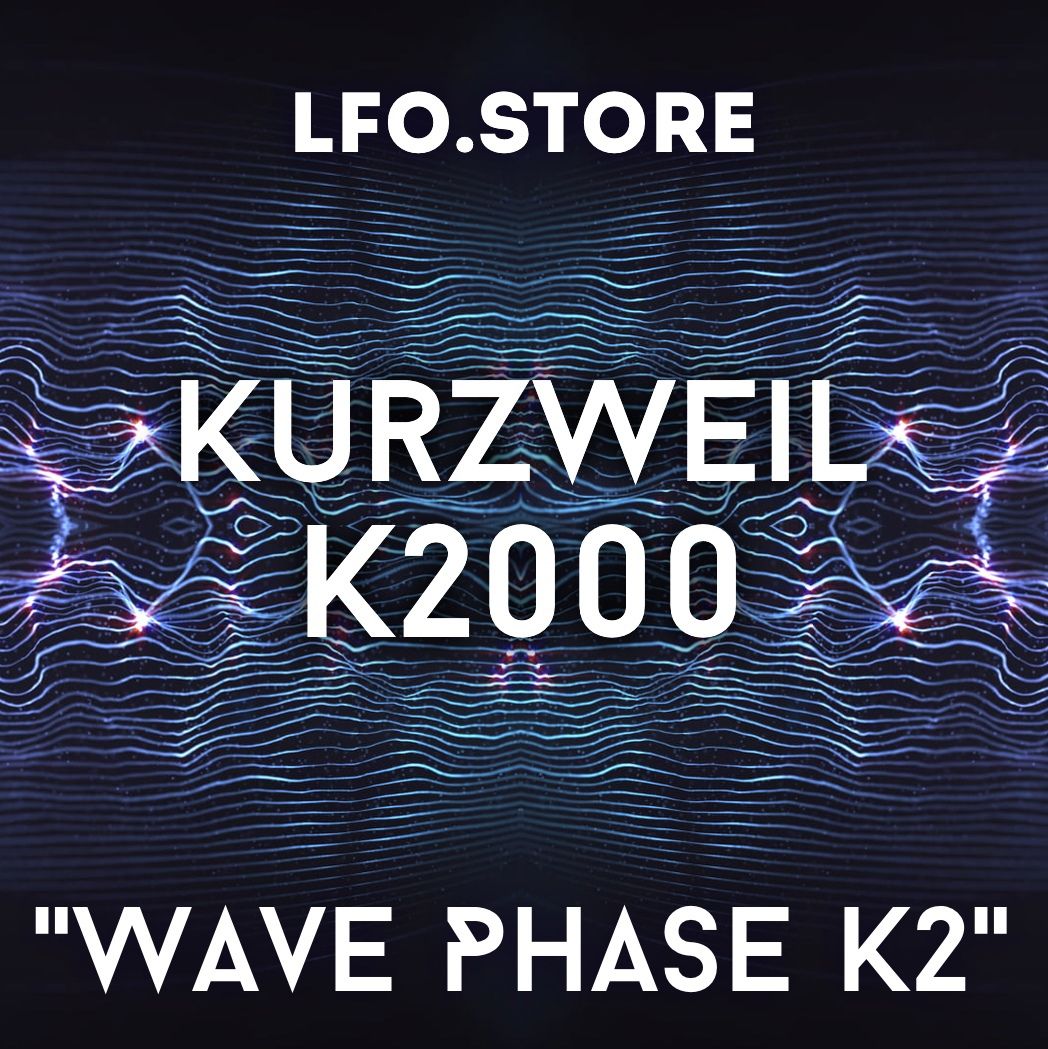 KAV Kurzweil K2000 "Wave Phase K2" Soundbank 80 Programs