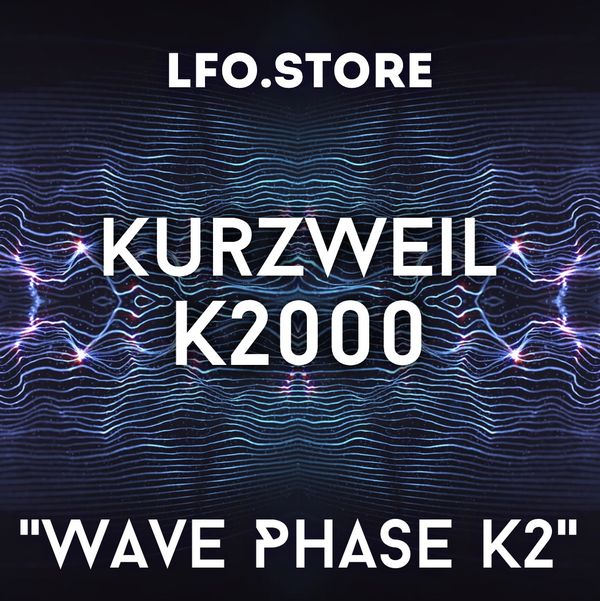 KAV Kurzweil K2000 "Wave Phase K2" Soundbank 80 Progra