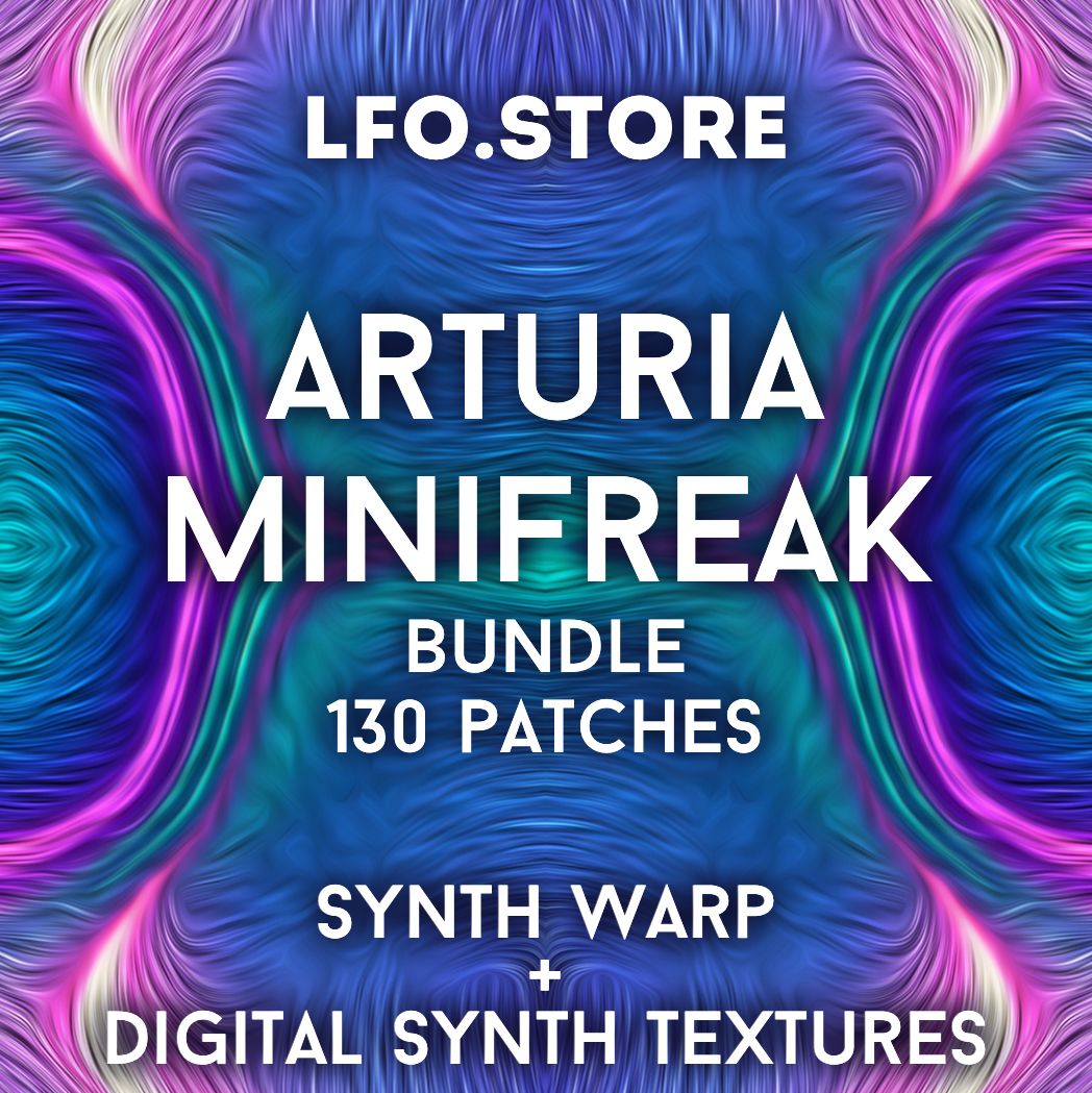 KAV Arturia Minifreak Bundle Synth Warp + Digital Synth Textures 130 ...