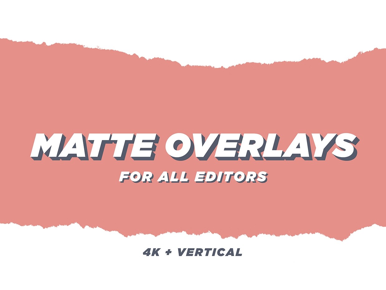 Matte Overlay Pack