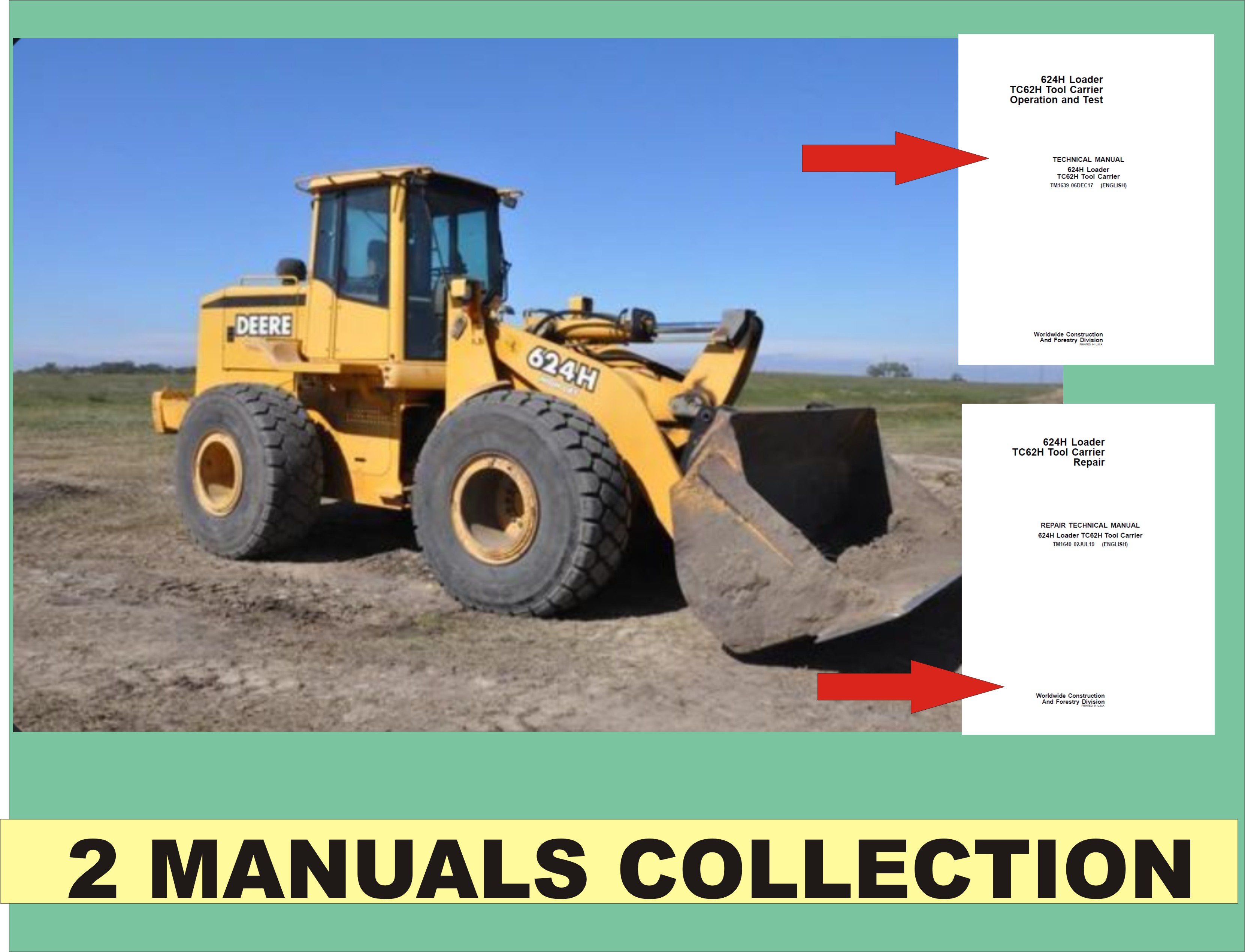 JOHN DEERE 624H LOADER TC62H TOOL CARRIER COLLECTION OF 2 FILES