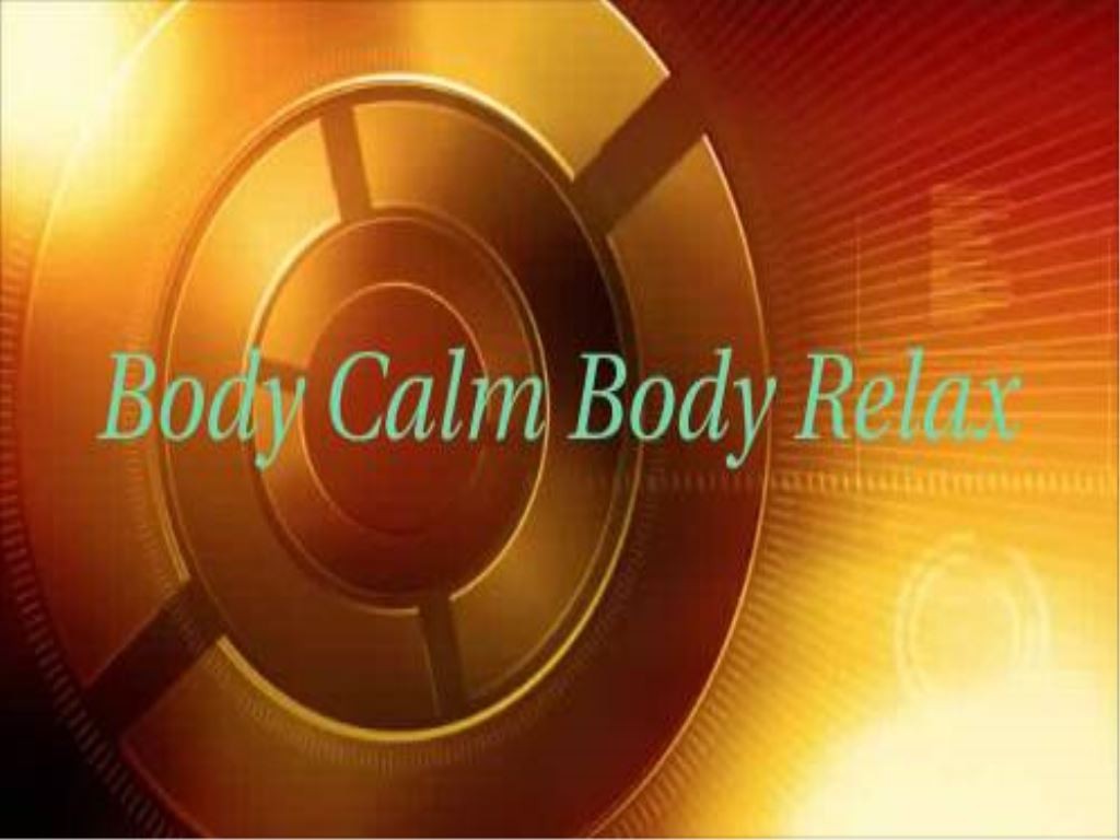 Body Calm Body Relax Direct Healing Response