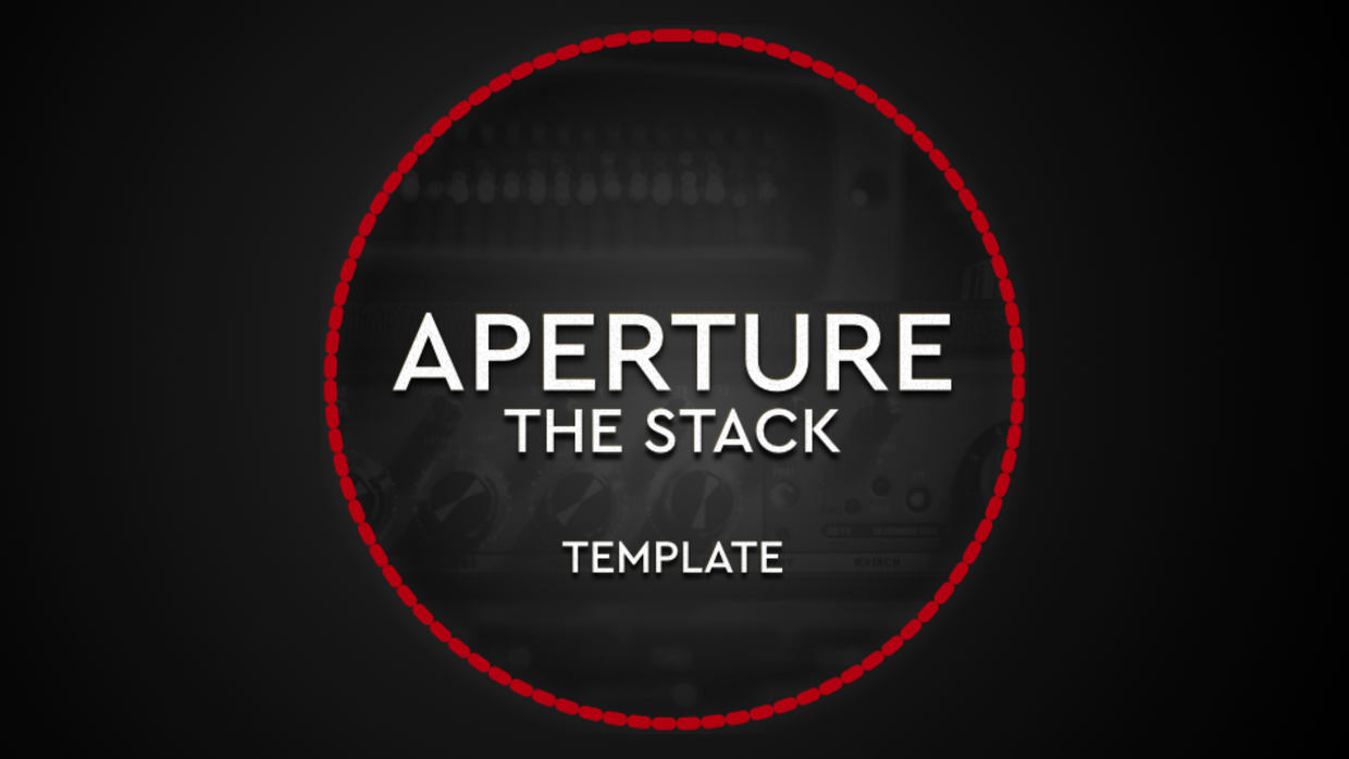 Aperture: The Stack | Cubase Pro Template