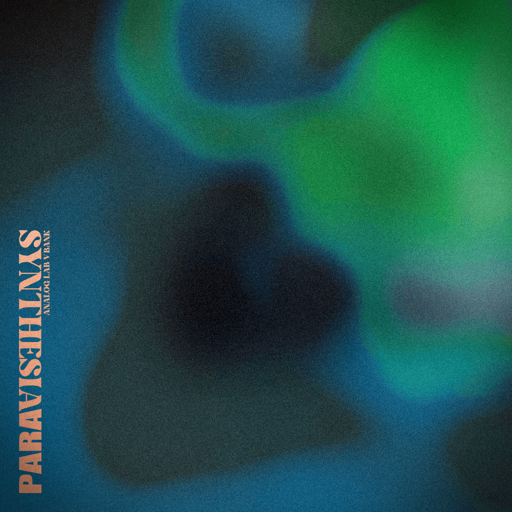 HZE - PARASYNTHESIA (ANALOG LAB V BANK)