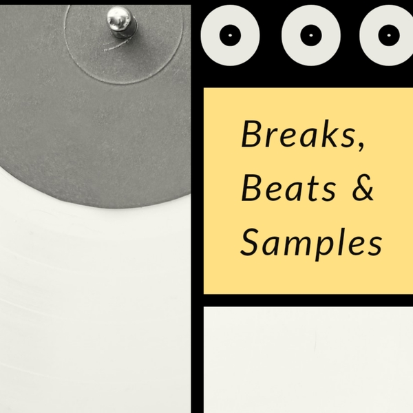 Breaks, Beats & Samples
