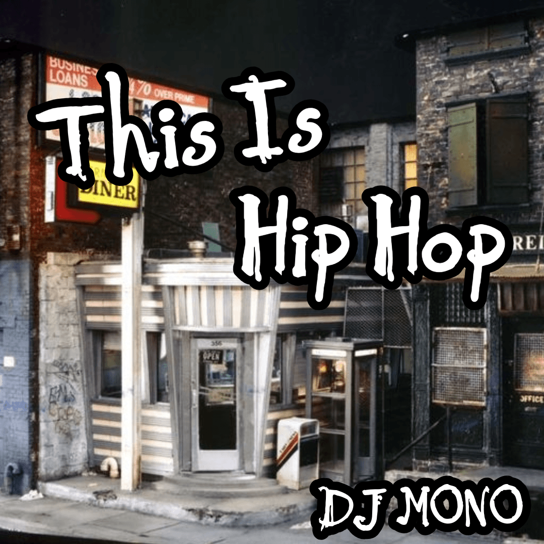 Classic Hip Hop 7 One hour mixes - DJ MONO