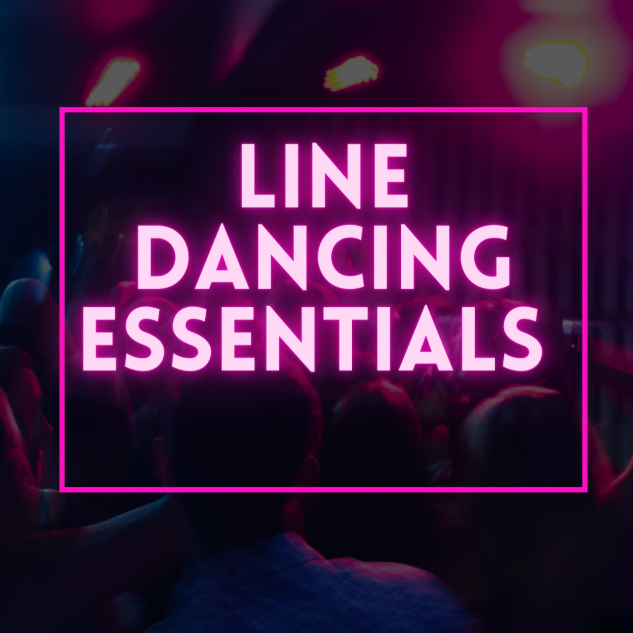 Line Dance Essentials ( 40 edits )