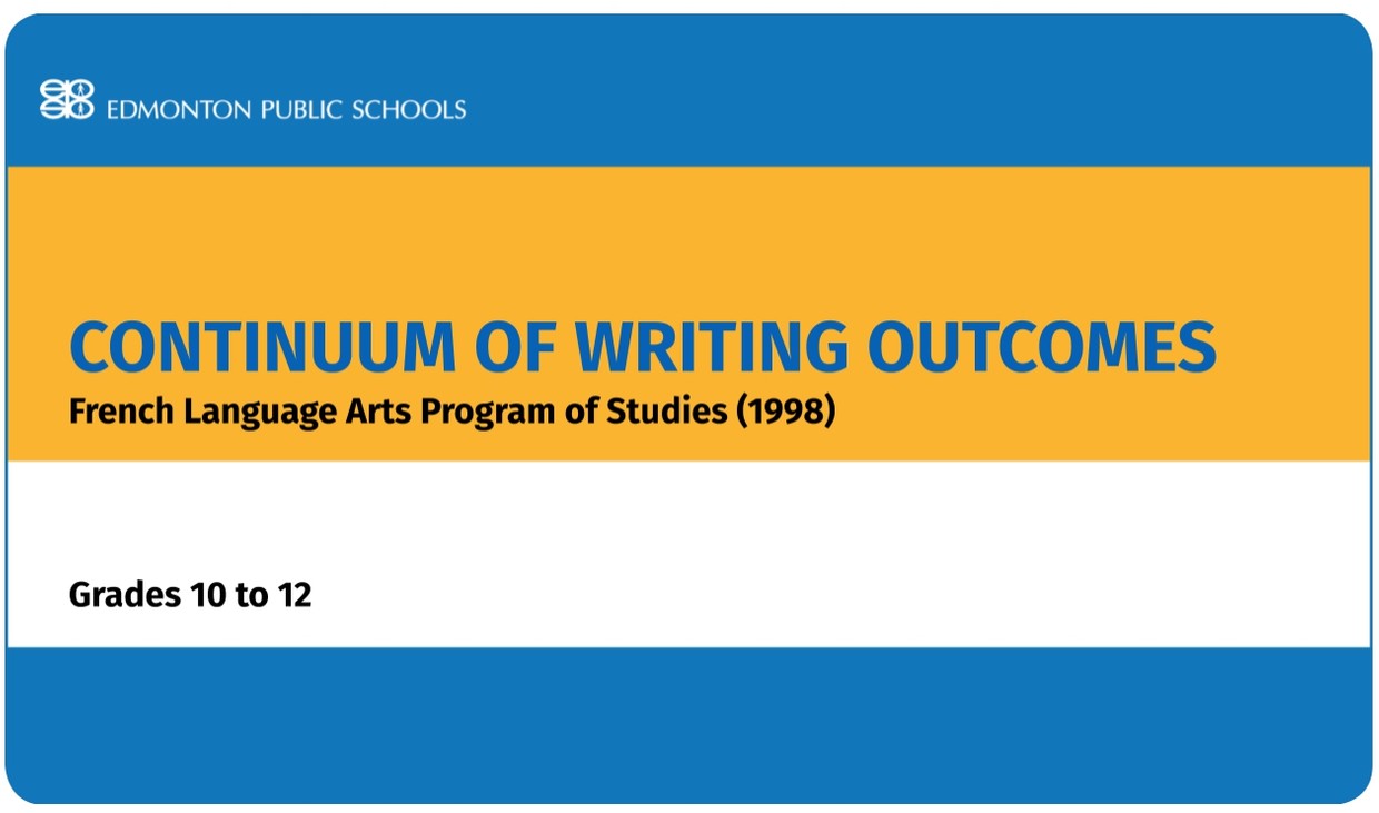 Continuum of Writing Outcomes French Language Arts Program of Studies ...
