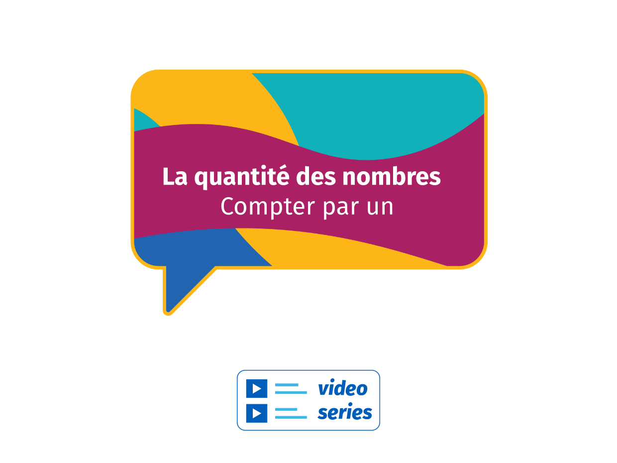 La quantité des nombres - Compter par un [French video series]