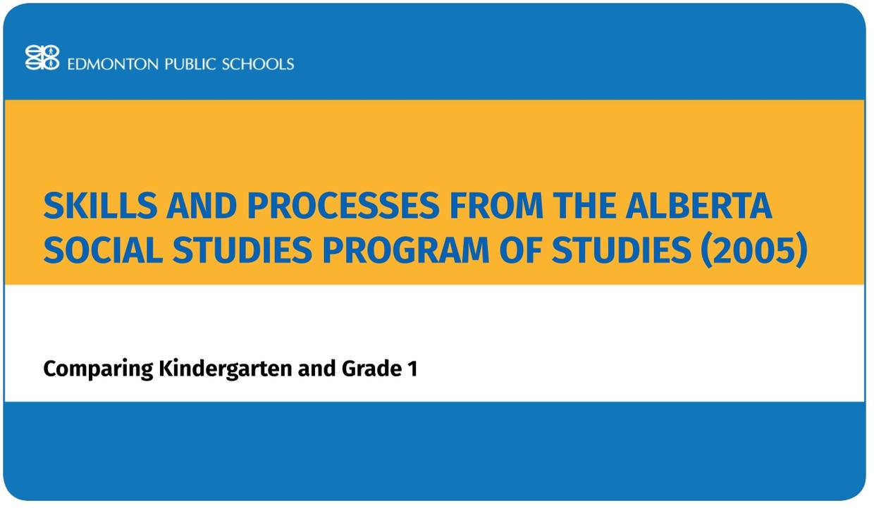 Skills and Processes from the Alberta Social Studies Program of Studies ...
