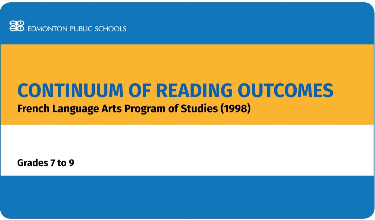 Continuum of Reading Outcomes French Language Arts POS 1998 - Grades 7 - 9