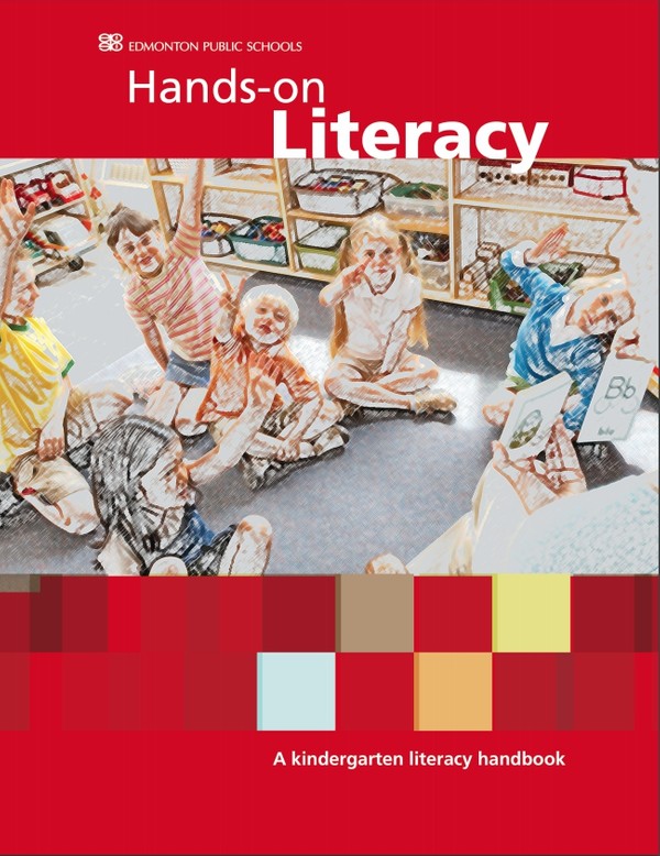 Hands-on Literacy A Kindergarten Literacy Handbook