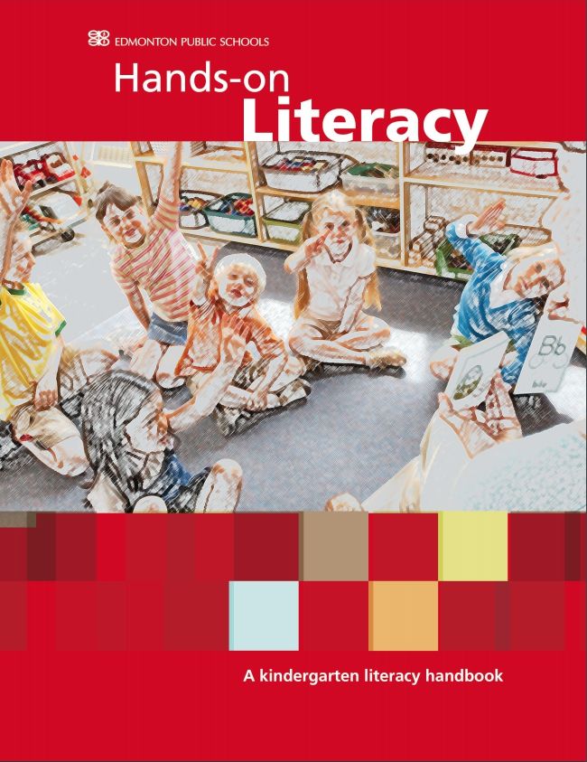 Hands-on Literacy A Kindergarten Literacy Handbook