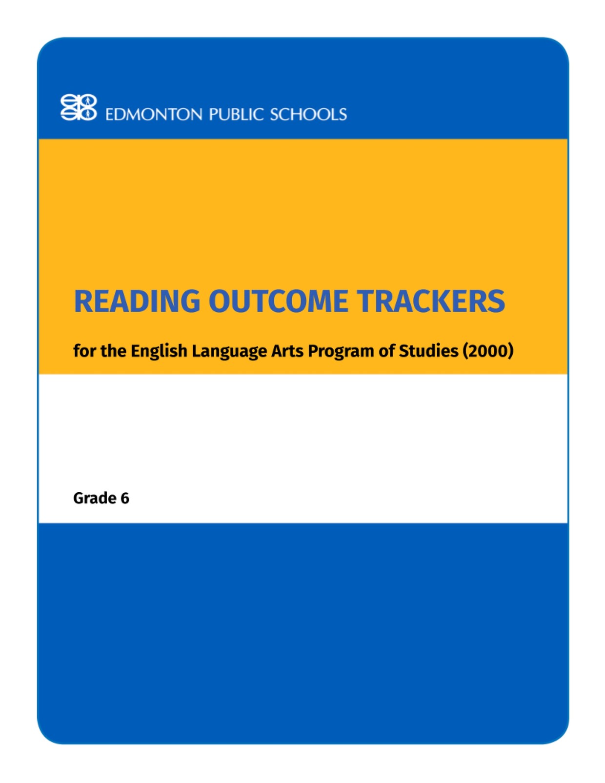 Reading Outcome Trackers for the English Language Arts Program of ...