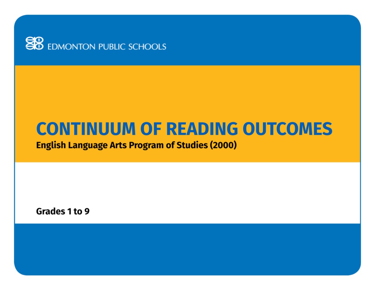 Continuum of Reading Outcomes in the English Language Arts Program of ...
