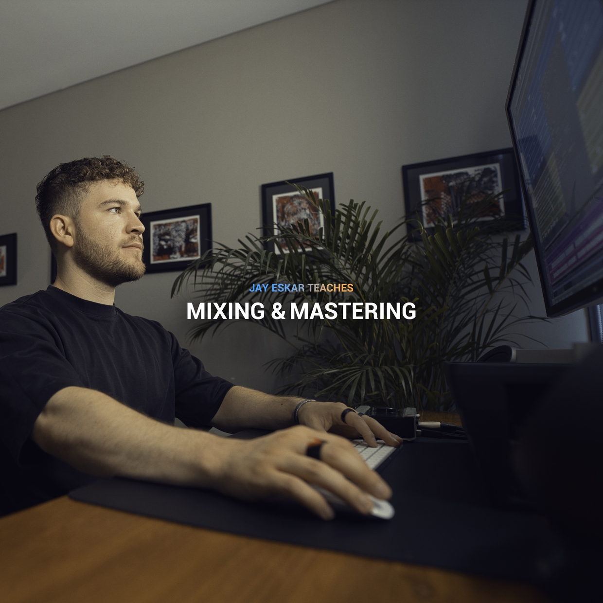 Jay Eskar Teaches Mixing & Mastering