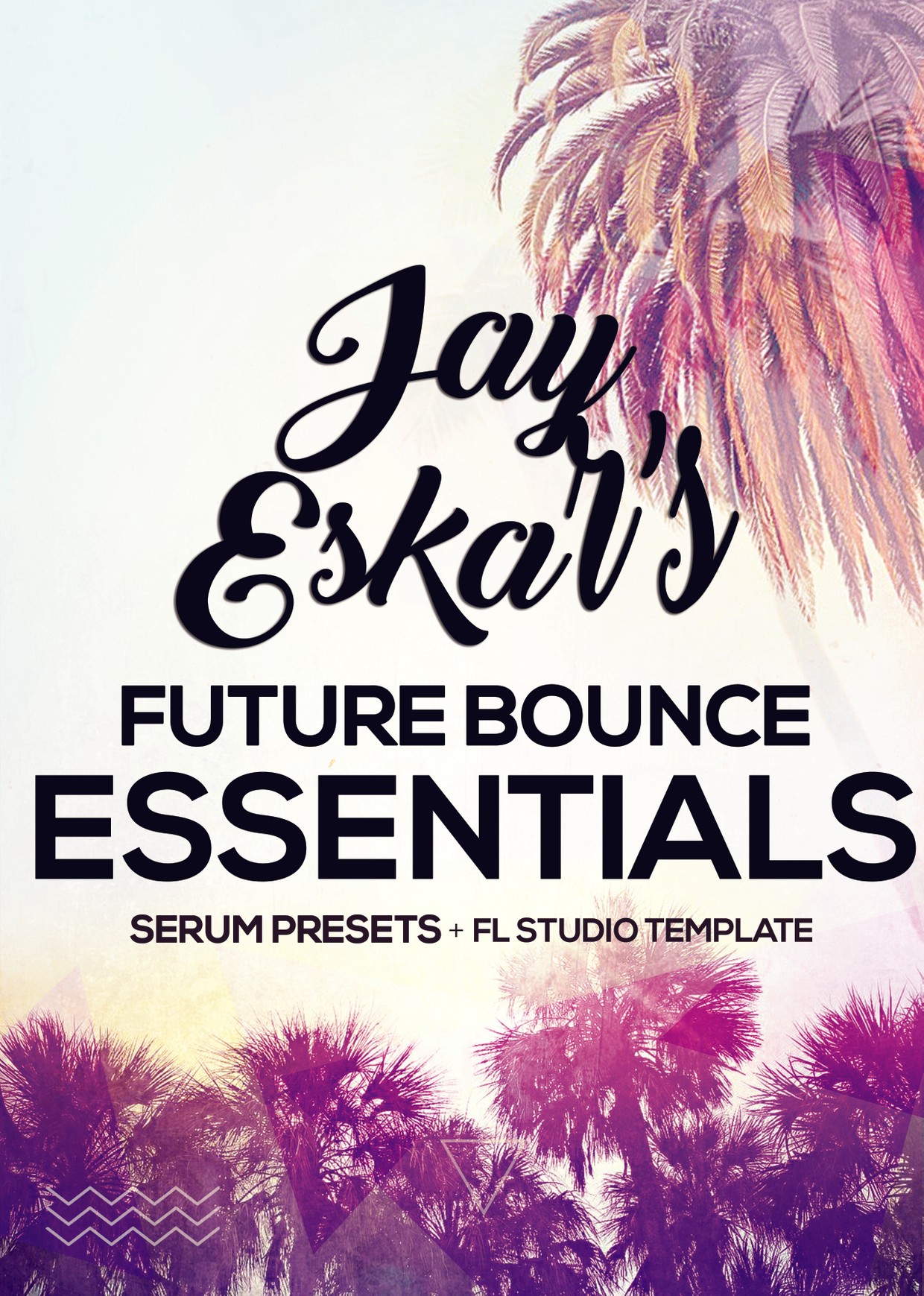 Future Bounce Essentials By Jay Eskar