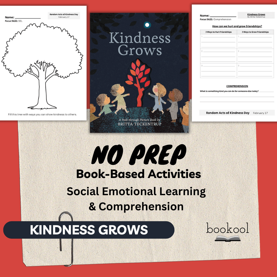 Kindness Grows by Britta Teckentrup Worksheets for Friendship and Kindness