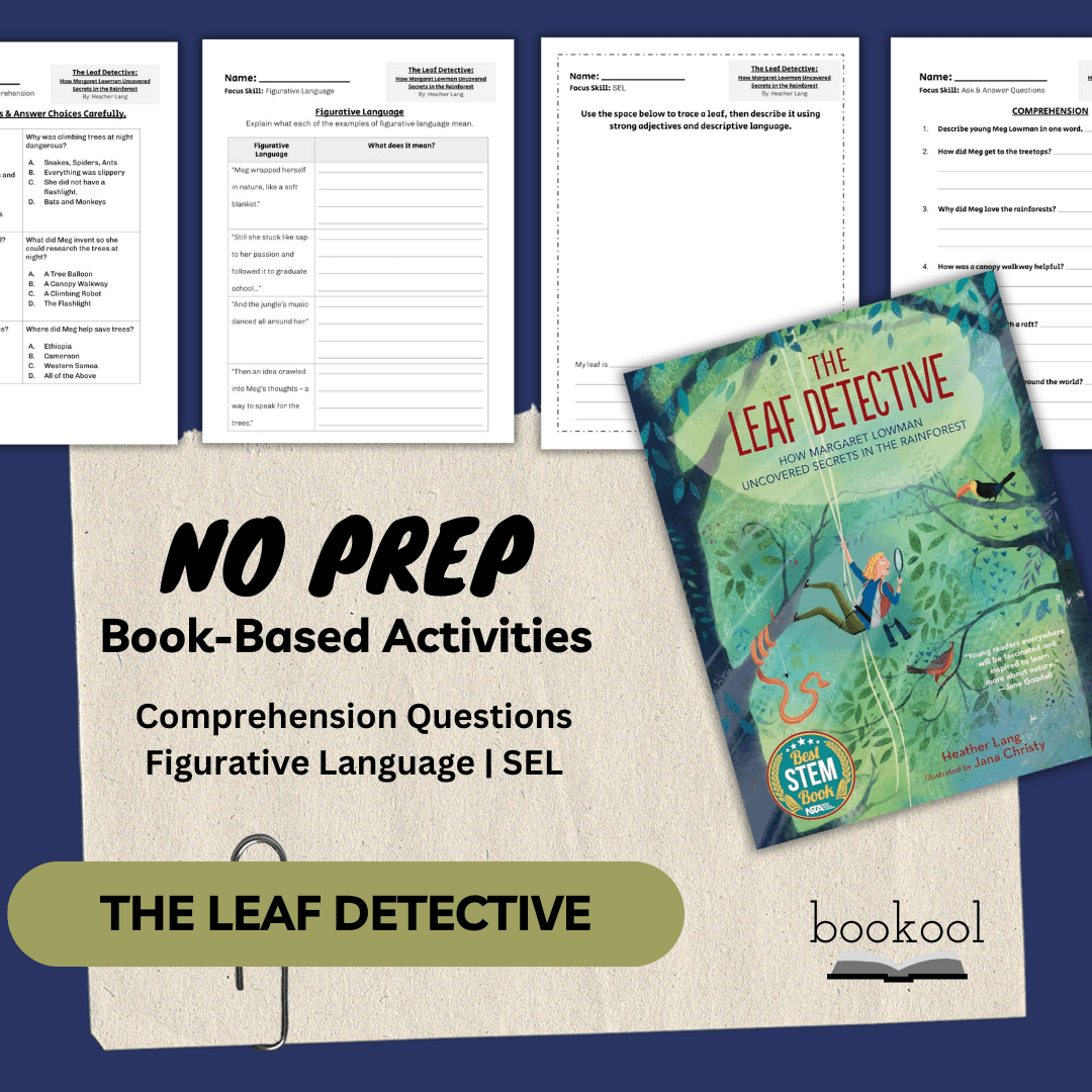 The Leaf Detective Margaret Lowman by Heather Lang Activities