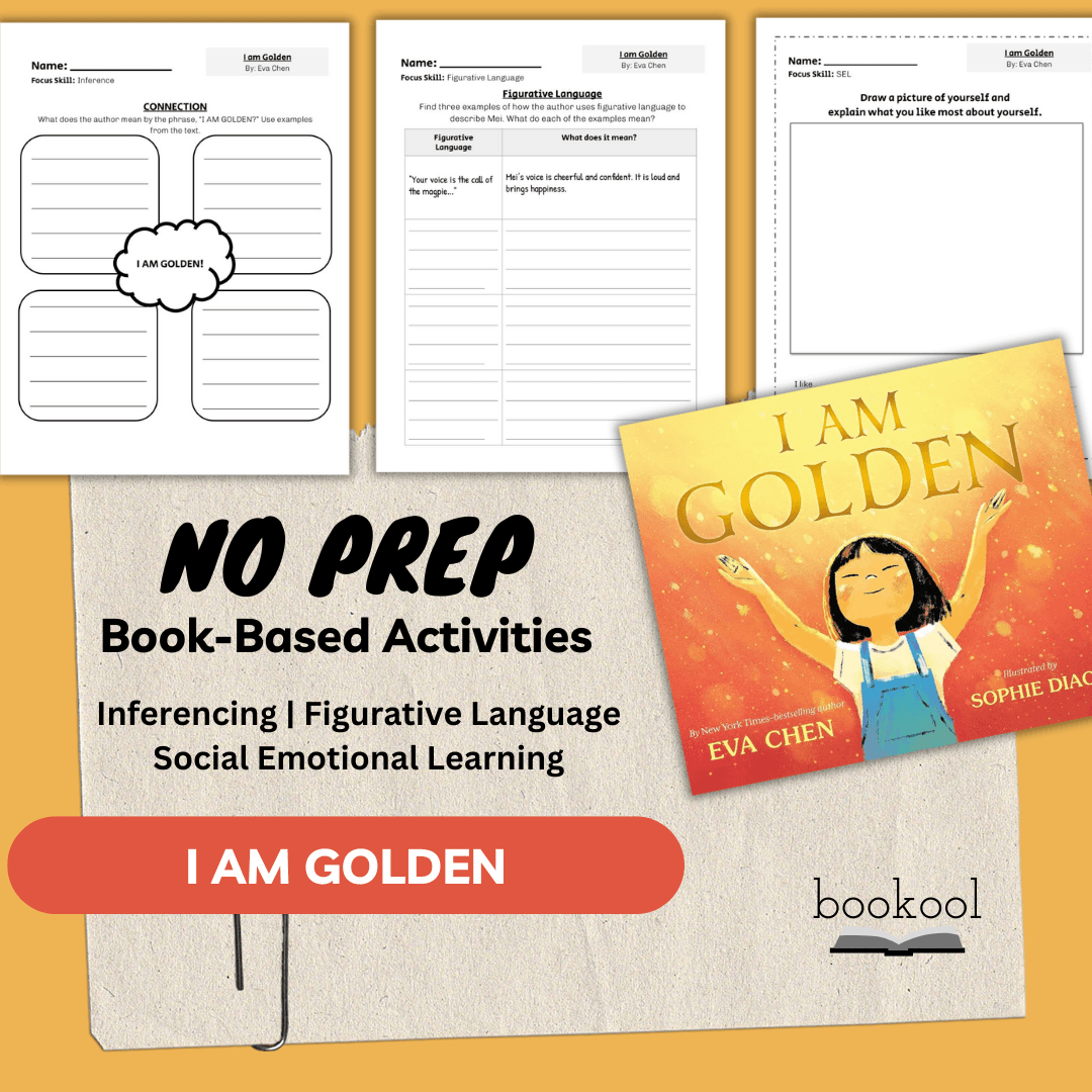 I Am Golden by Eva Chen Worksheets for Figurative Language and Social ...