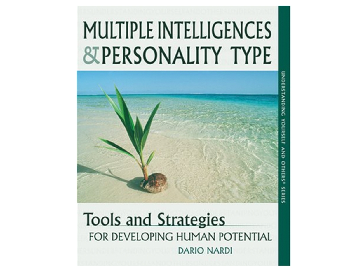 Multiple Intelligences and Personality Type: Tools and Strategies for ...