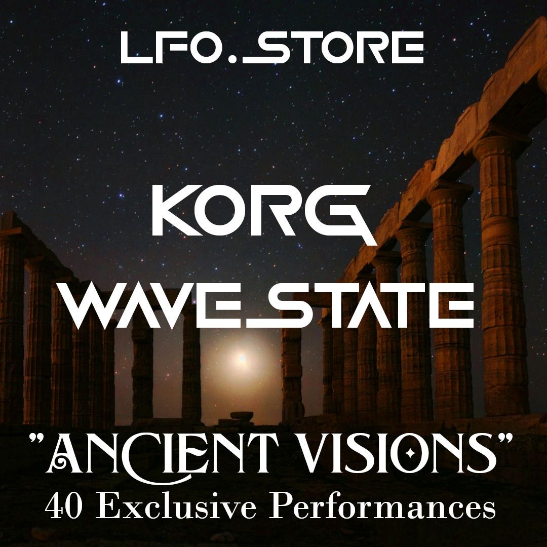 Korg Wavestate - "Ancient Visions" Soundset (40 Exclusive Performances)