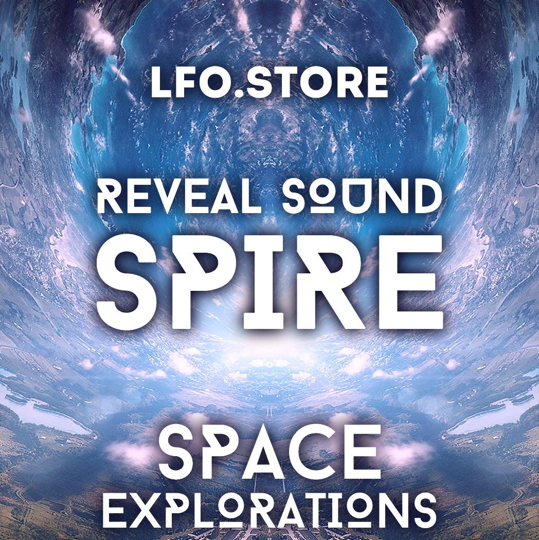 Reveal Sound SPIRE - "Space Explorations" Soundset