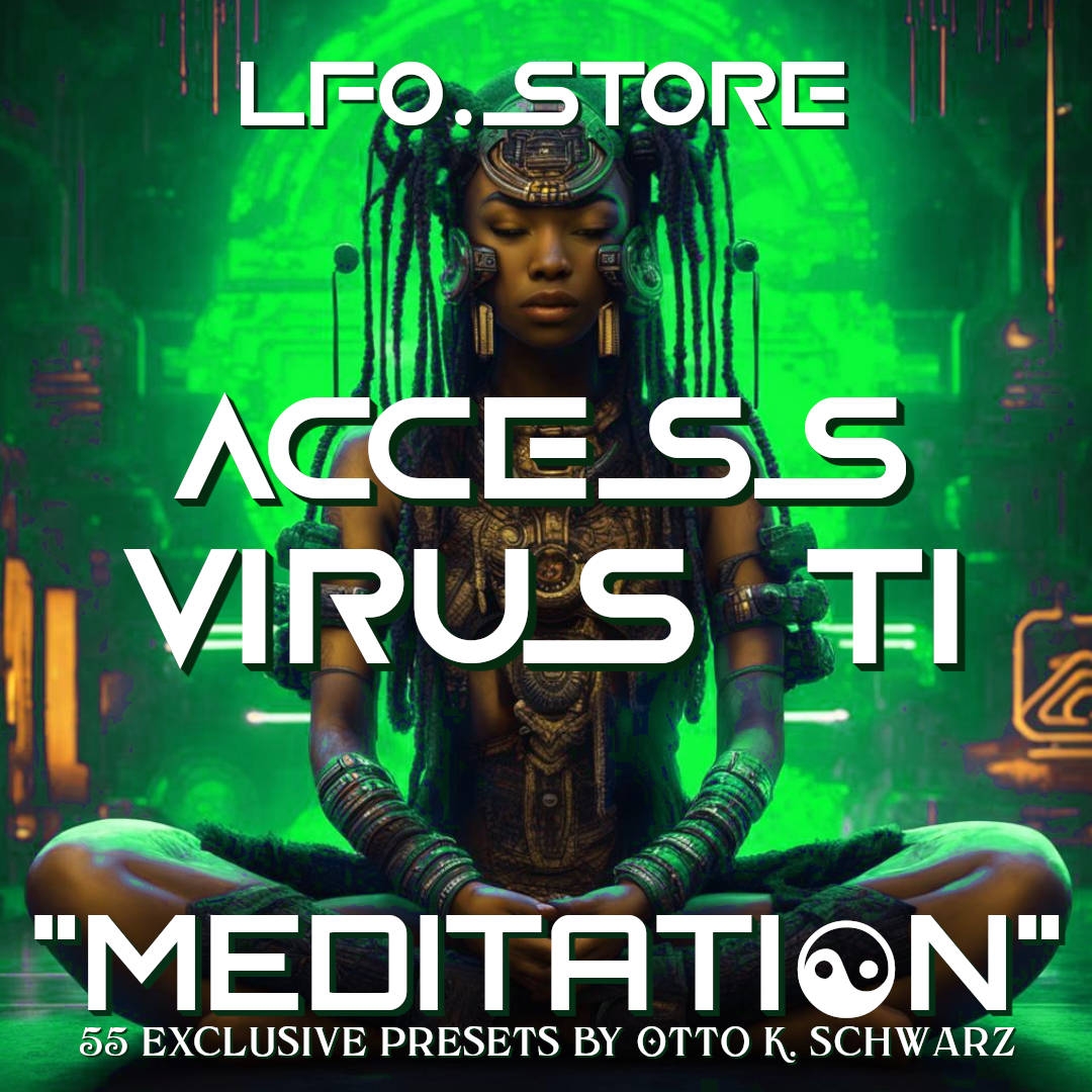 Access Virus Ti - "Meditation" (55 Exclusive Presets)