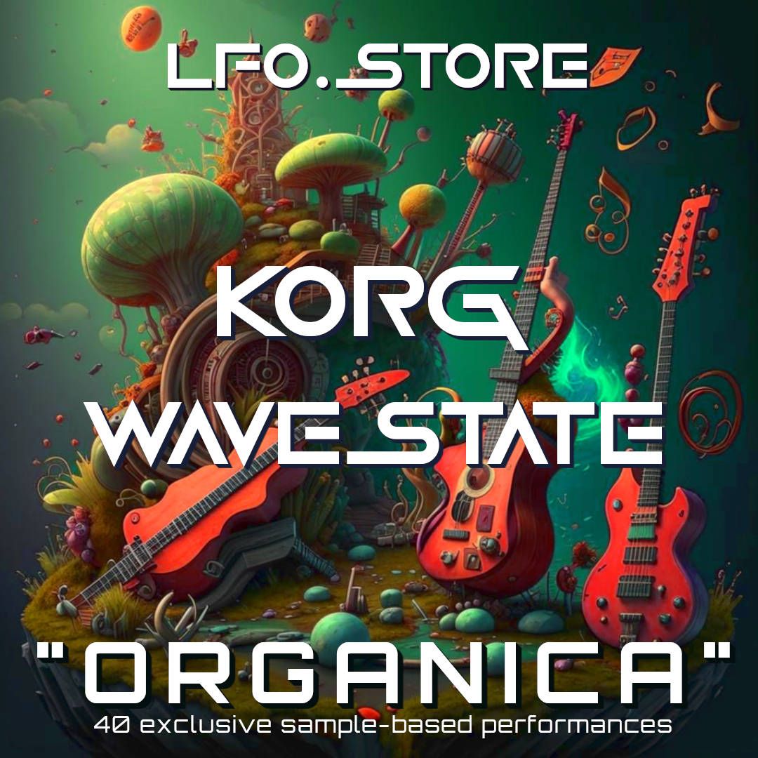 Korg Wavestate - "Organica" Soundset (40 Performances)