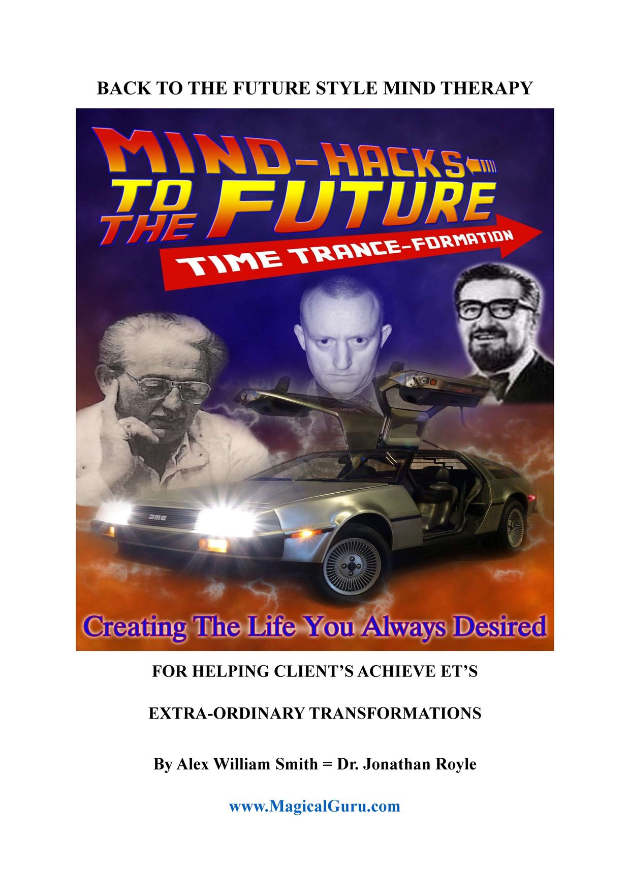 BACK TO THE FUTURE THERAPY PROTOCOL for NLP Hypnosis & Hypnotherapy