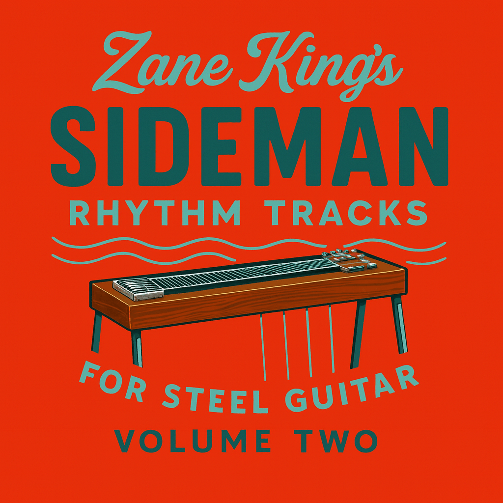 Zane King's Sideman Rhythm Tracks For Steel Guitar Vol 2